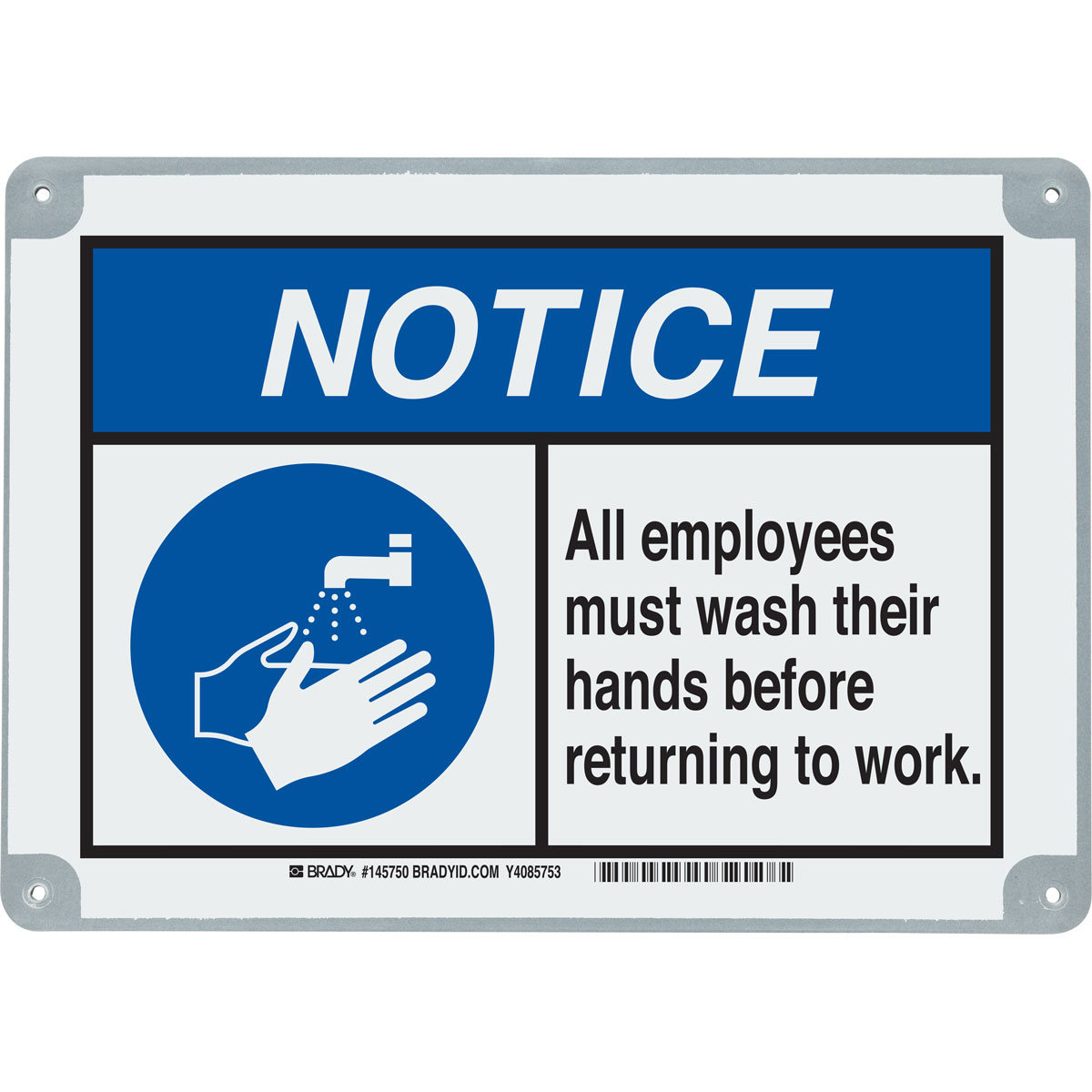 Brady ToughWash NOTICE All Employees Must Wash Their Hands Before ...